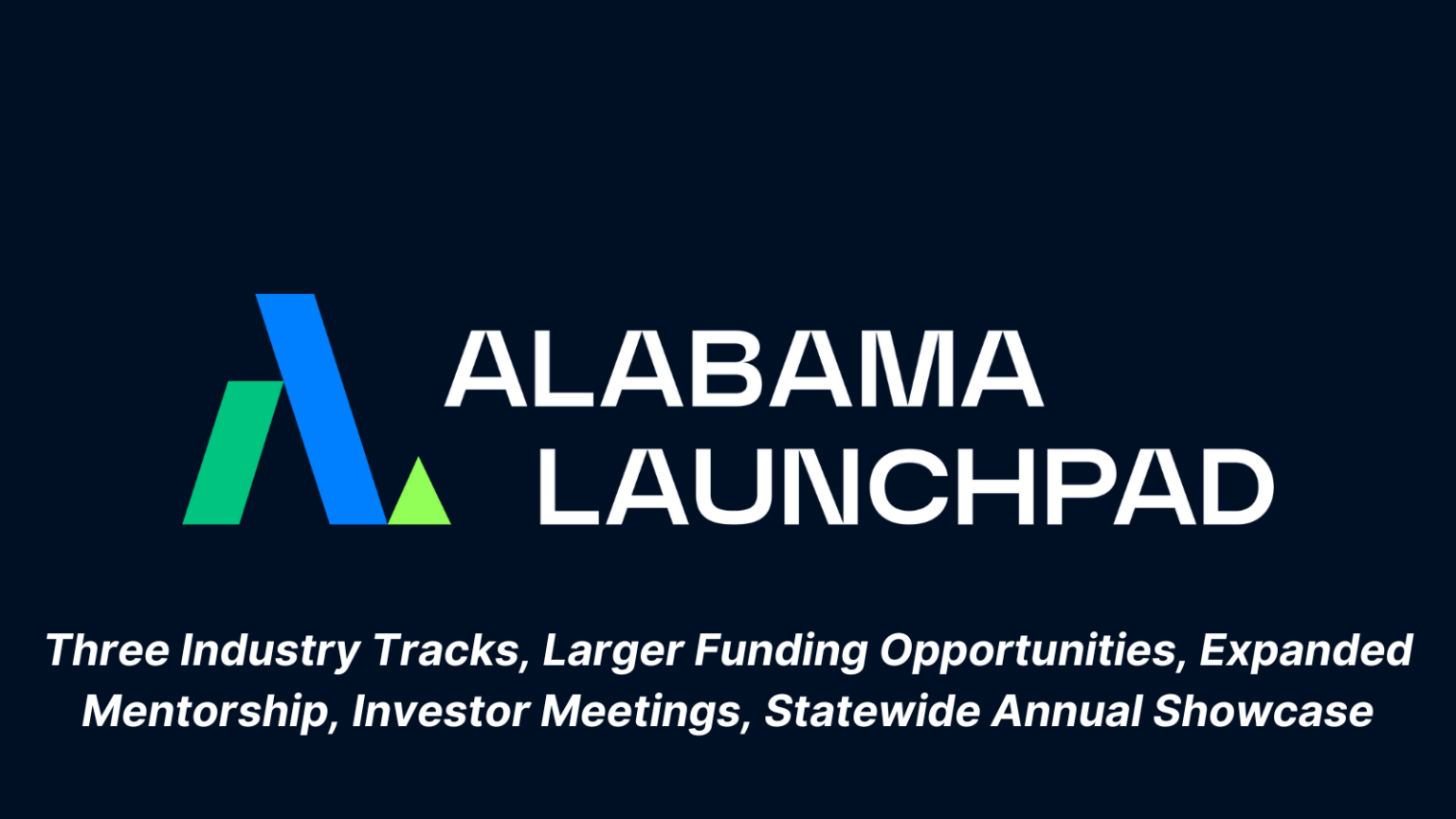 Alabama Launchpad Announces New Structure for 2025 to Drive Industry ...